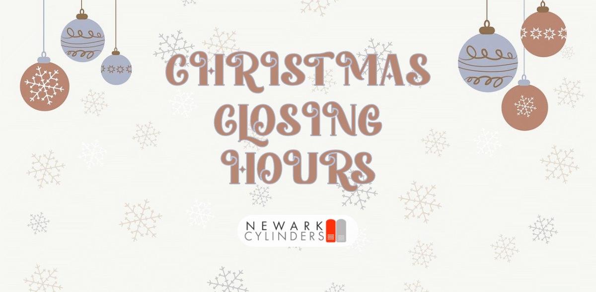 Christmas Closing Hours - Newark Cylinders